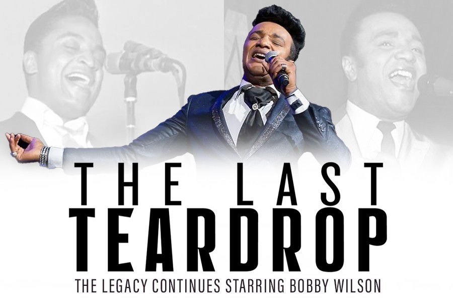 The Last Teardrop: The Legacy Continues starring Bobby Wilson|Show ...